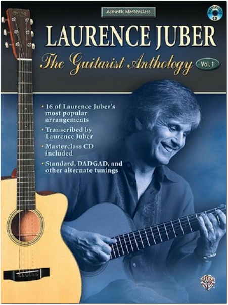 JUBER, LAURENCE Laurence Juber (+CD) : The Guitarist Anthology vol.1 ...