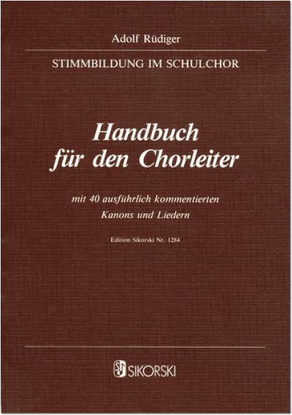 Rüdiger, Adolf (*1921) Handbuch für den Chorleiter mit 40 ausfuührlich ...